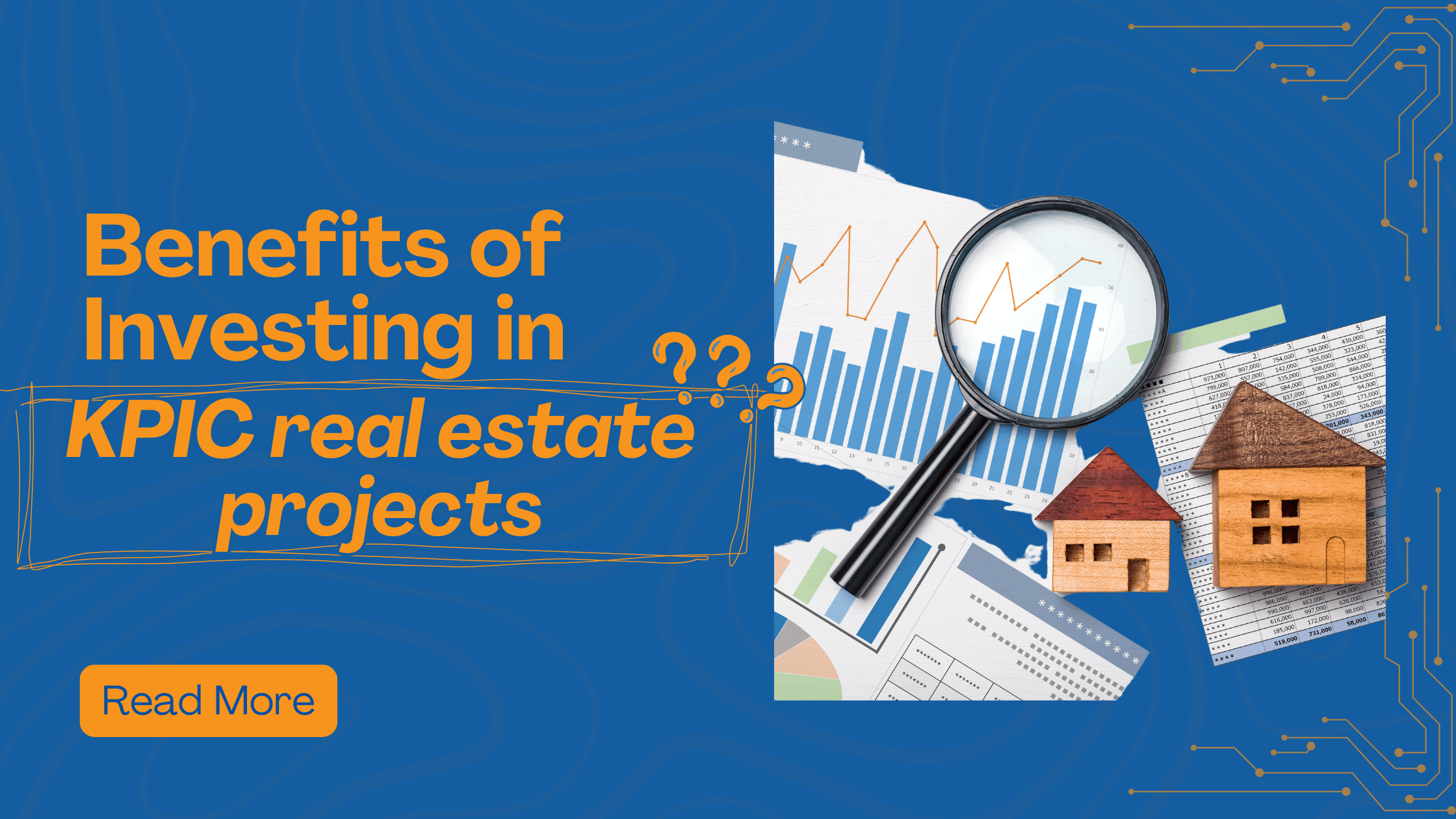 Benefits of Investing in KPIC Real Estate Projects - Land for Sale in ...